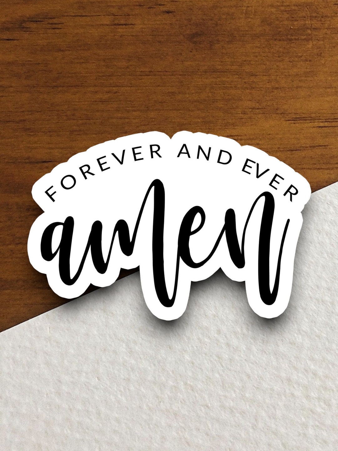 Forever and Ever Amen Sticker, Religious Sticker, Faith Sticker ...