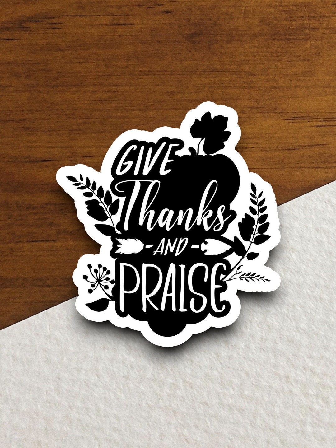 Give Thanks and Praise Faith Sticker Christian Sticker Bible - Etsy