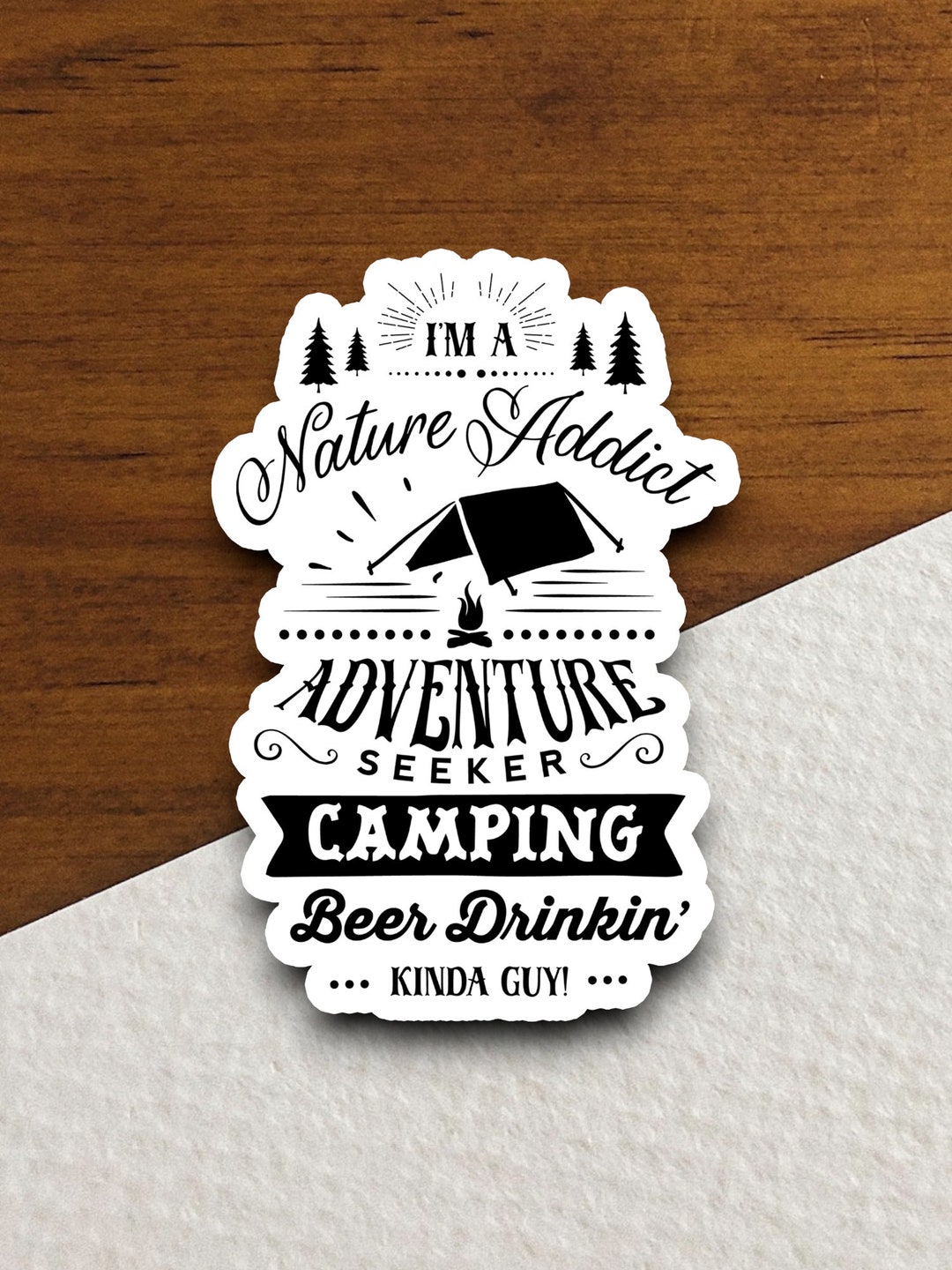 Adventure Seeker Camping Beer Drinkin' Kinda Guy Sticker, Bar Tender ...