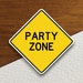 Party Zone Road Sign Sticker, Party Sticker, Birthday Sticker, Room ...