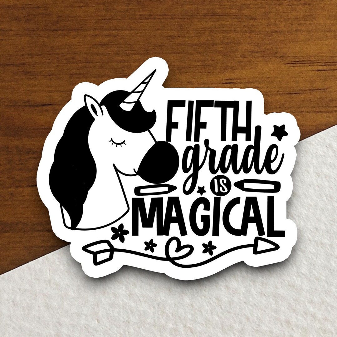 Fifth Grade is Magical Sticker, Teacher Sticker, Education Sticker ...