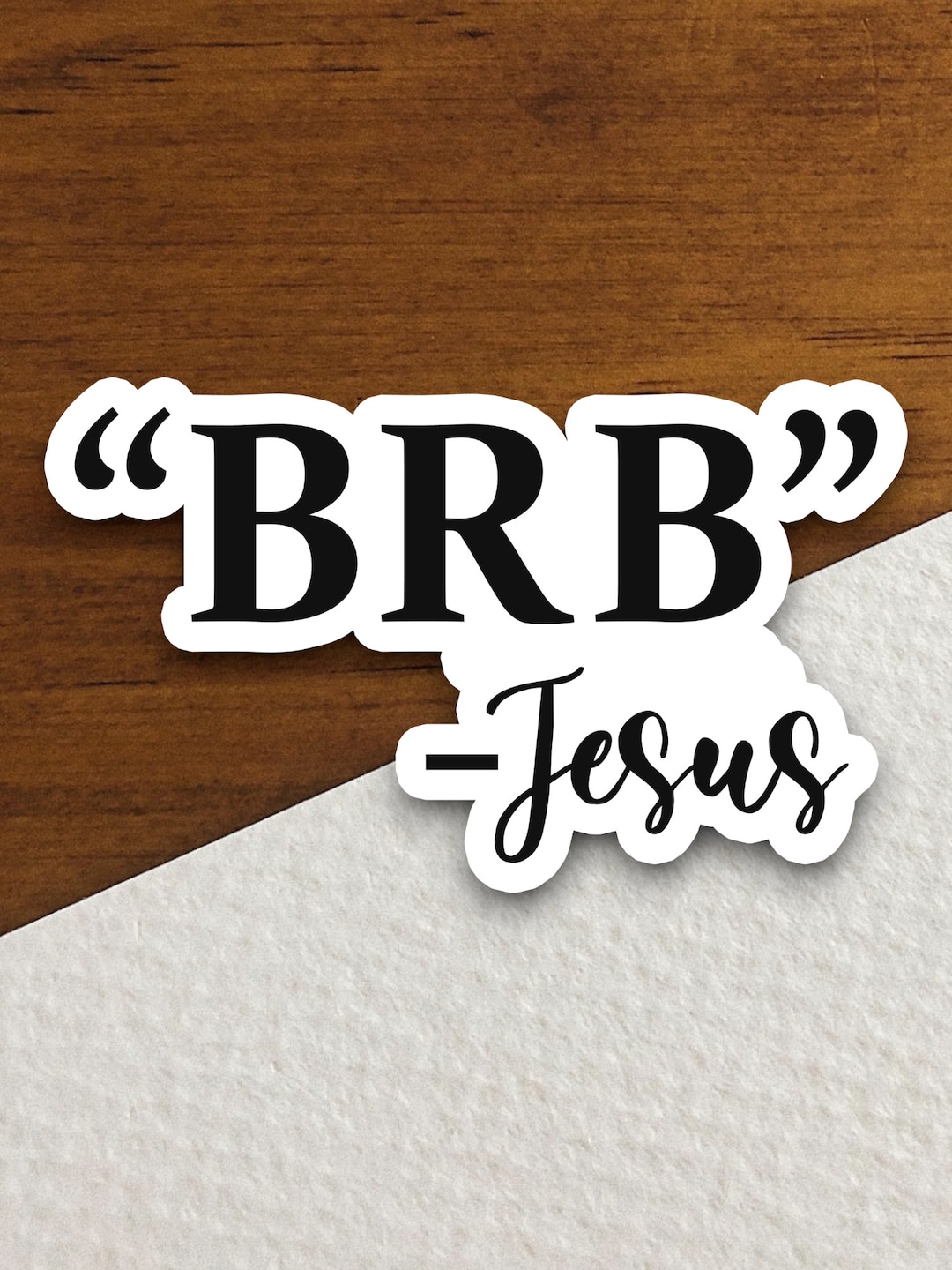 BRB Said Jesus Sticker, Be Right Back Sticker, Jesus Christ Sticker ...