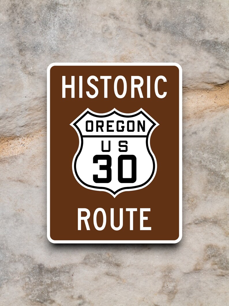 Historic Route Us 30 Oregon Road Sign Sticker, Road Trip Sticker ...