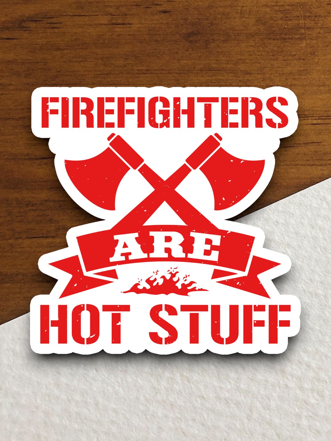 Firefighters Are Hot Stuff Sticker, Funny Laptop Decal, Gift Sticker ...