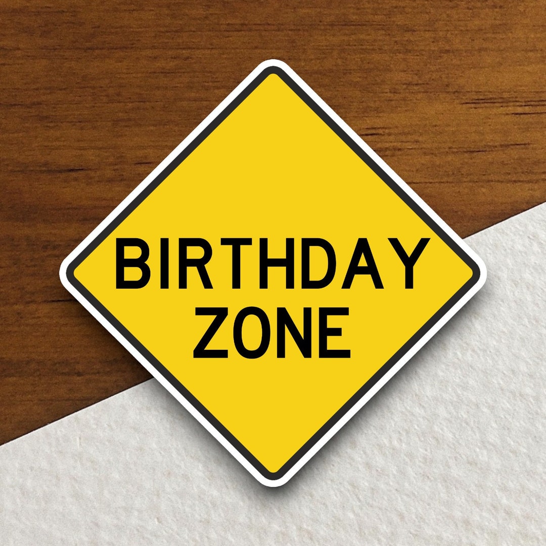 Birthday Zone Sticker, Party Sticker, Birthday Sticker, Room Decor, Fun ...