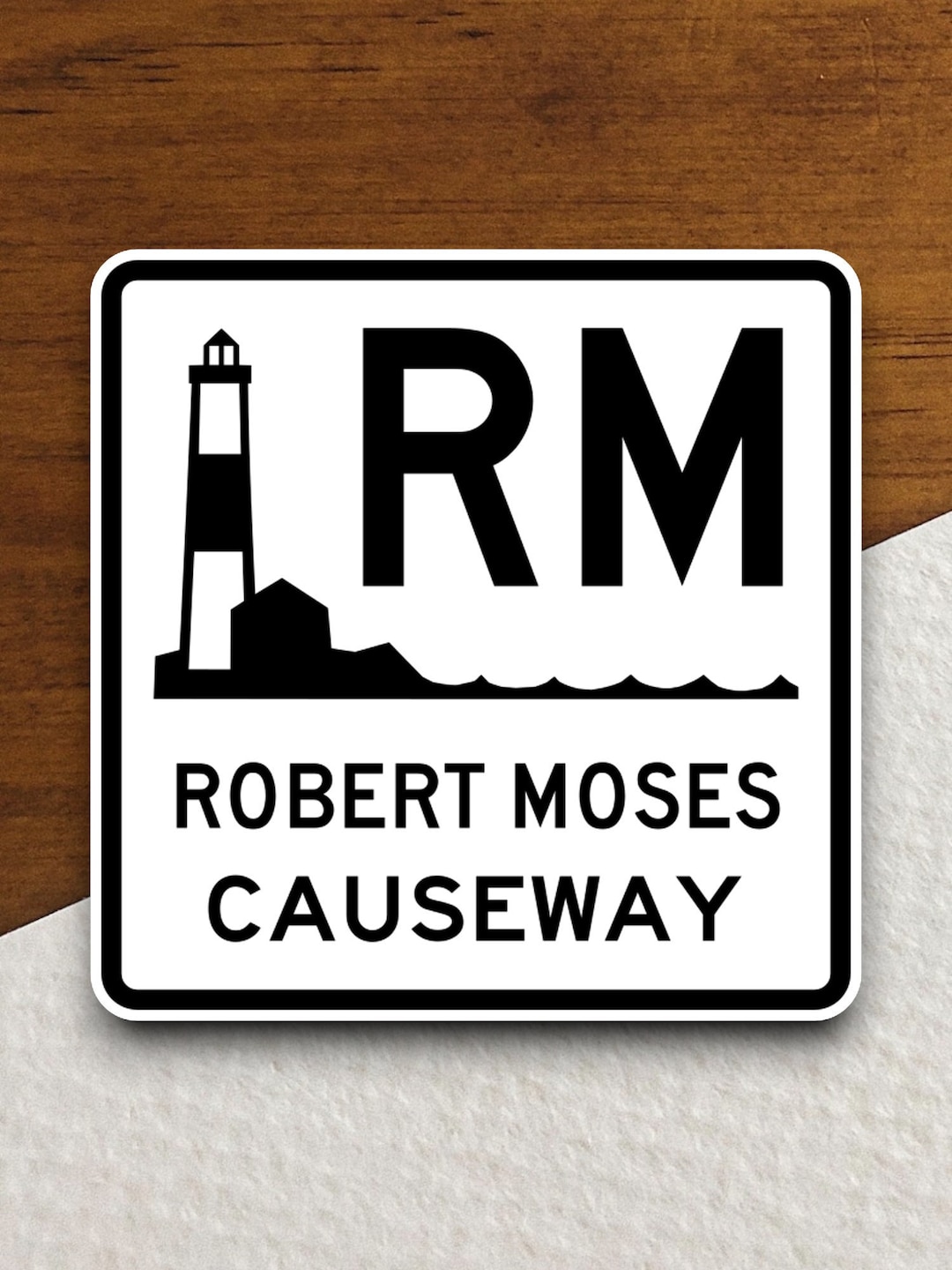 Robert Moses Causeway Sticker, Road Sign Souvenir Travel Sticker, Road ...