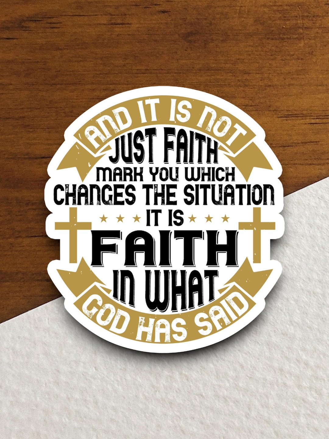 And It is Not Just Faith in What God Has Said Sticker, Religious ...