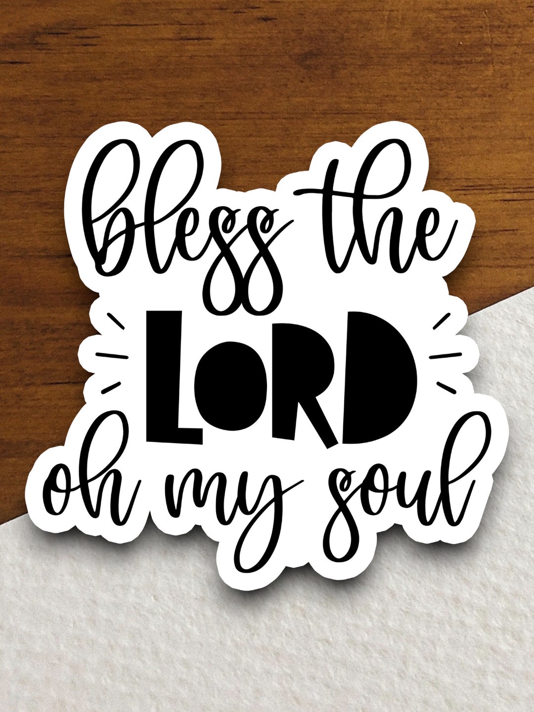 Bless the Lord Oh My Soul Sticker, Religious Sticker, Blessed Sticker, Faith Sticker, Worship ...