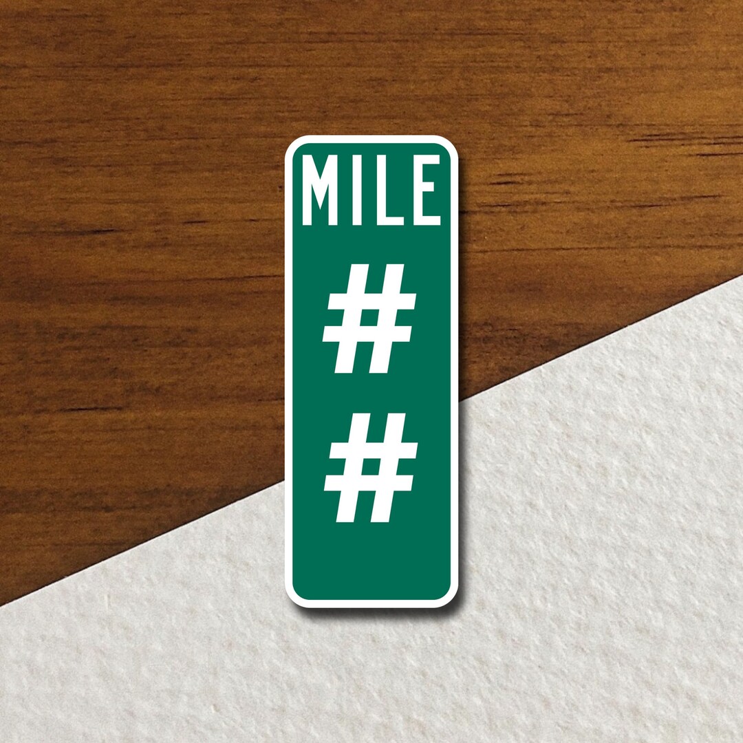 Custom ## Mile Marker Road Sign Road Sign Stickers, Traffic Sticker ...
