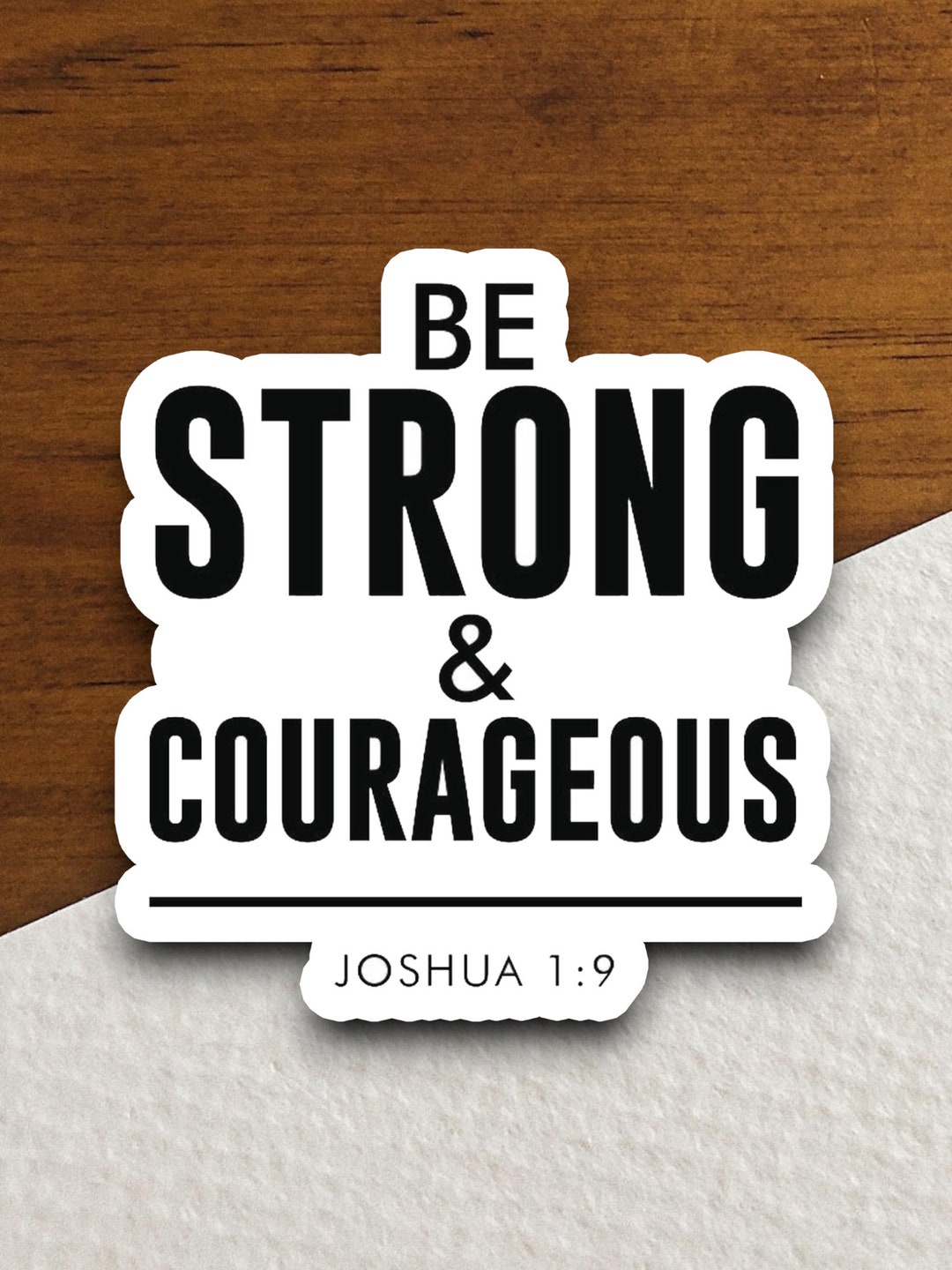 Be Strong and Courageous Sticker, Strong Sticker, Religious Sticker ...