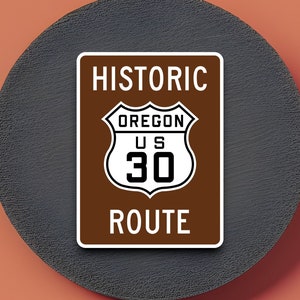 Historic Route Us 30 Oregon Road Sign Sticker, Road Trip Sticker ...