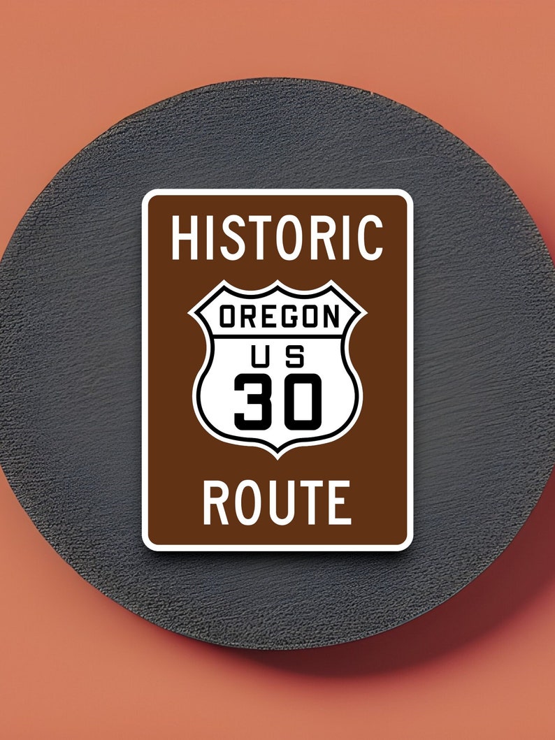 Historic Route Us 30 Oregon Road Sign Sticker, Road Trip Sticker ...