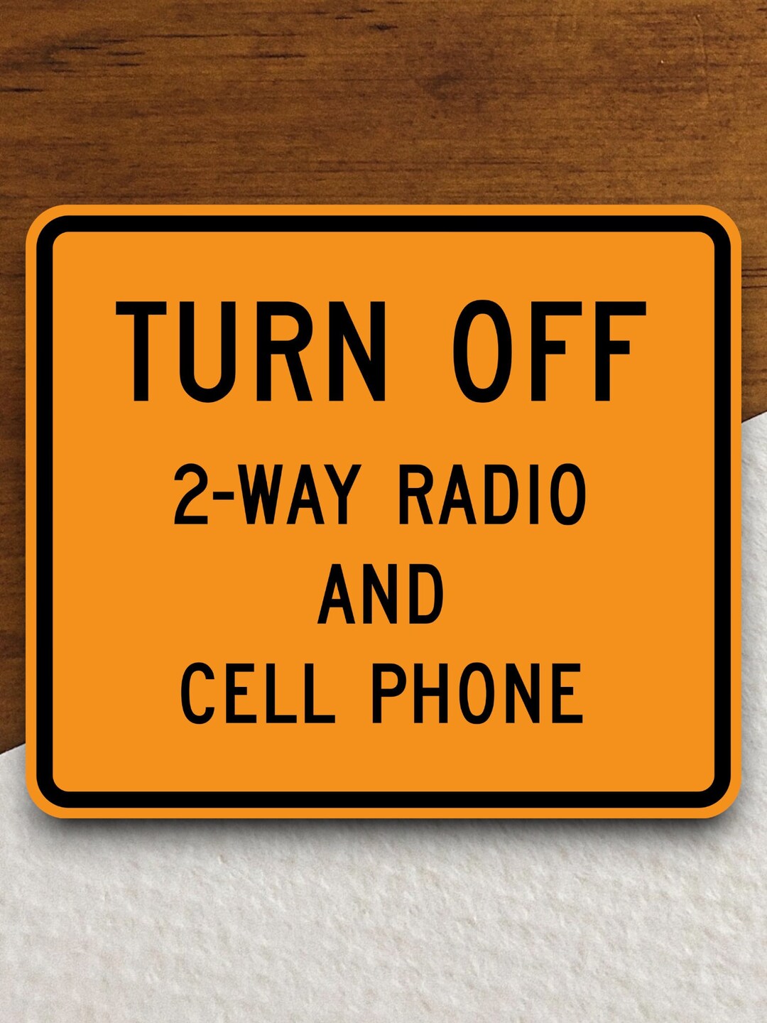Turn off 2-way Radios and Cell Phones Road Sign Stickers Traffic ...