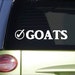 Goats Check *I053* 8" Sticker Decal Meat Goat Boer Nubian Kiko Goat ...