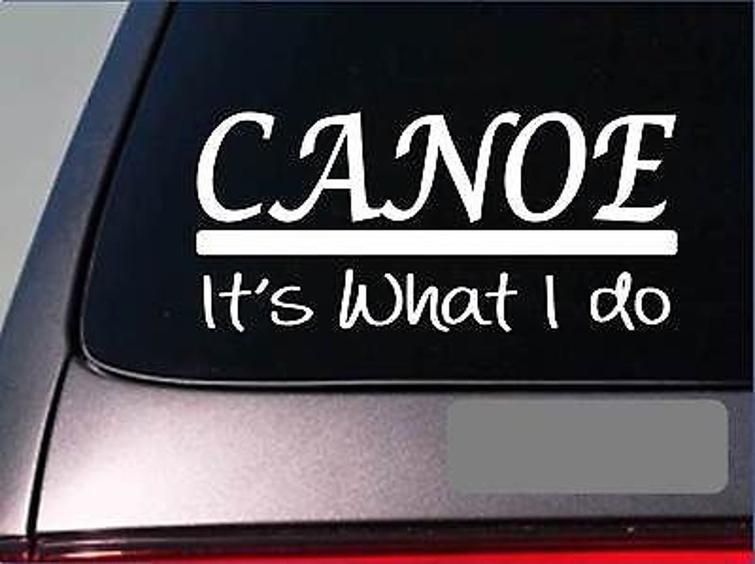 Canoe Sticker Decal *E275* Kayaking Oar Boat Trailer Lake Bikini Water ...