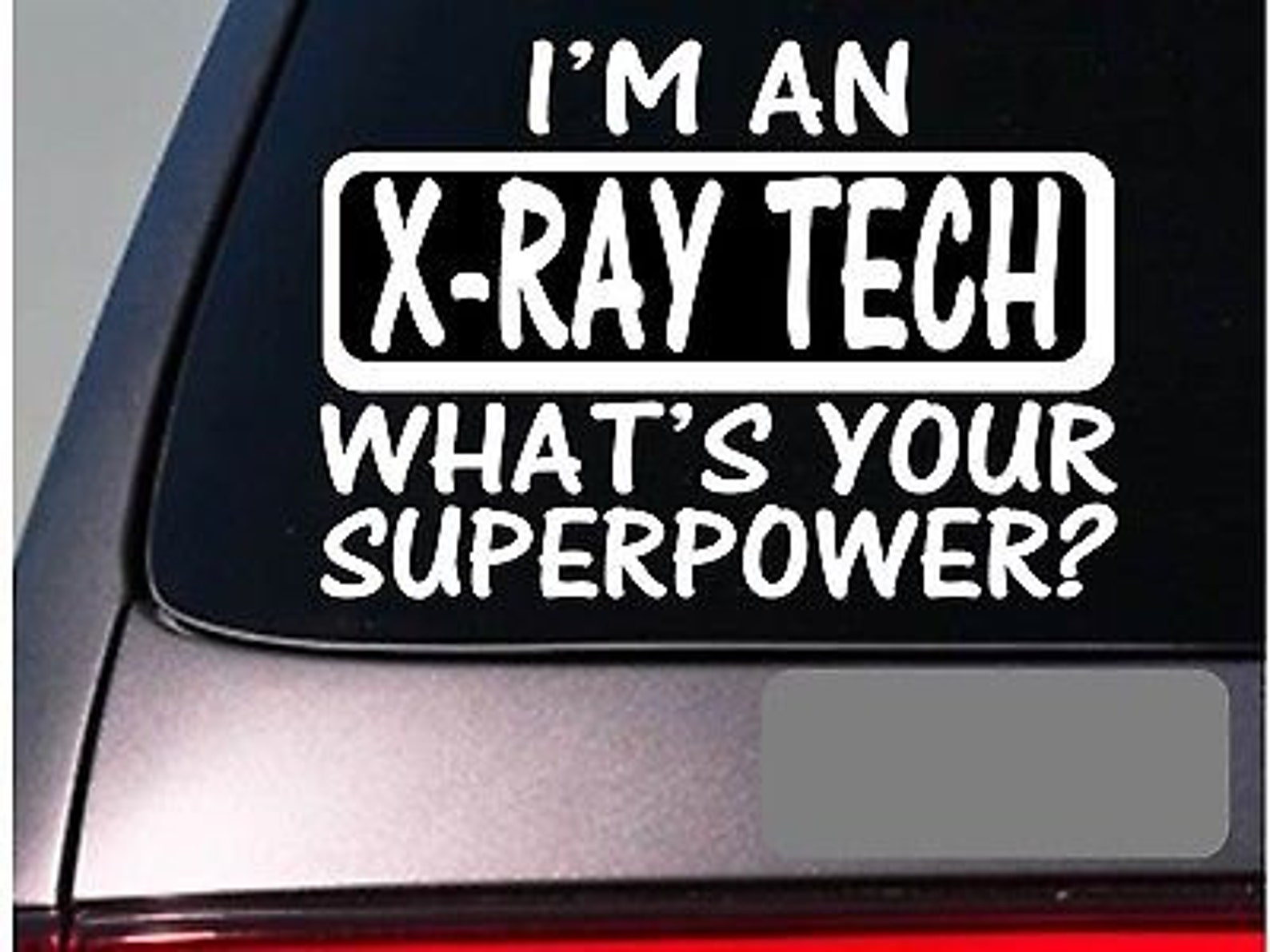 I'M an X-ray Tech Sticker Decal E194 Nurse Nursing | Etsy