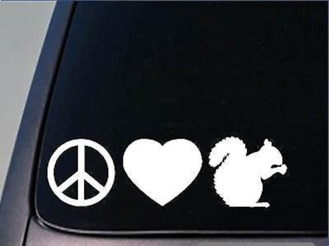Peace Love Squirrel Sticker *H133* 8" Vinyl Hunt - Etsy