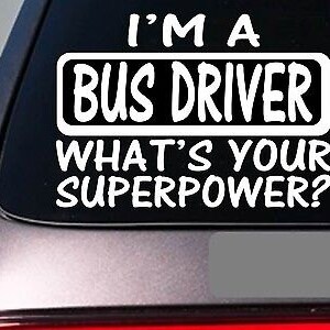 I'M A Busdriver Sticker Decal *E185* Bus School College Tour Touring - Etsy