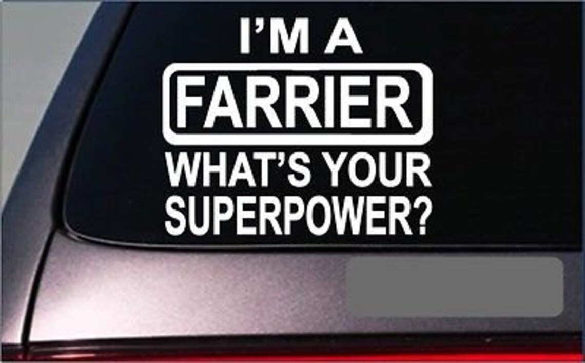Farrier Superpower 8" Sticker *G396* Decal Horseshoe Horses Training ...