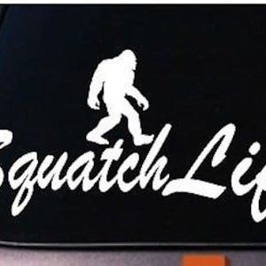Squatch Life Bigfoot Sasquatch Sticker Decal Funny Forest Foot Yetti ...
