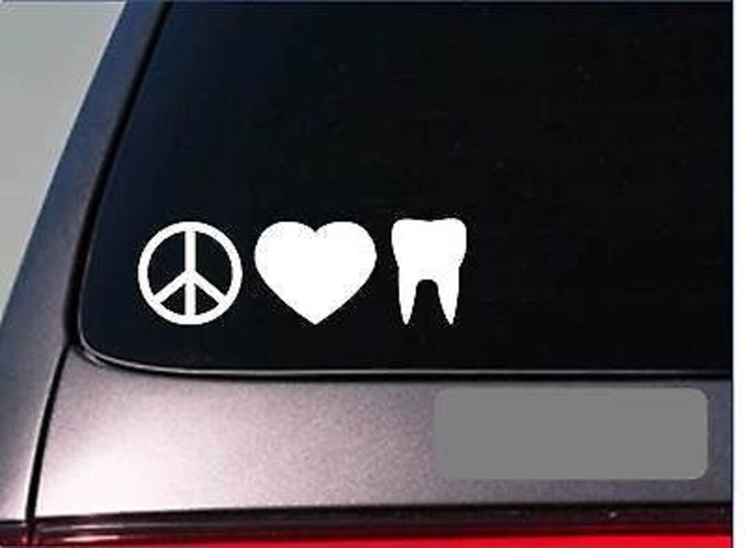 Peace Love Tooth *F438* Sticker Decal Dentist Dental Hygienist ...
