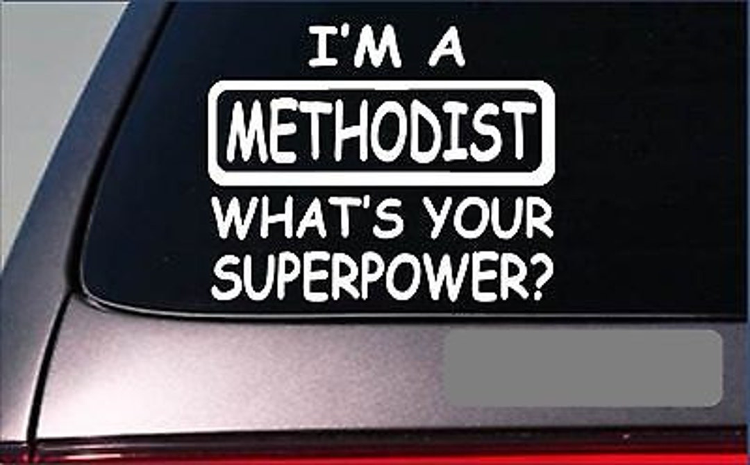 Methodist Superpower Sticker *G424* 8" Vinyl Decal Bible Christ Cross ...