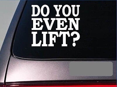 Do You Even Lift Sticker Gym Weightlifting Car Decal Window | Etsy