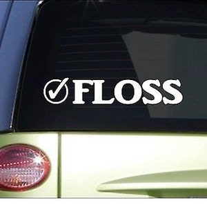 Floss Check *I060* 8" Sticker Decal Dentist Dental Hygienist Assistant ...