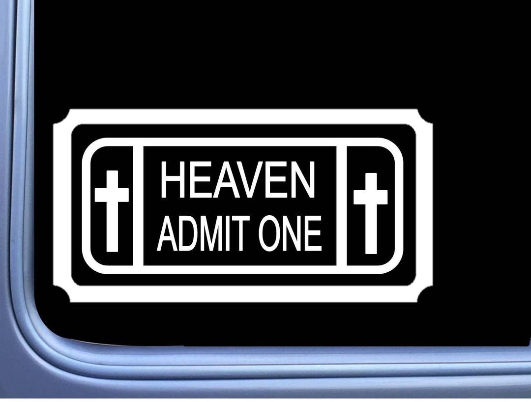 Ticket to Heaven Vinyl Decal M115 8 Inch Sticker Christian Cross Jesus ...