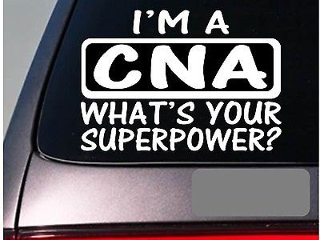 I'M A Cna Sticker Decal *E192* Nurse Nursing Therapy Hospital Scrubs - Etsy