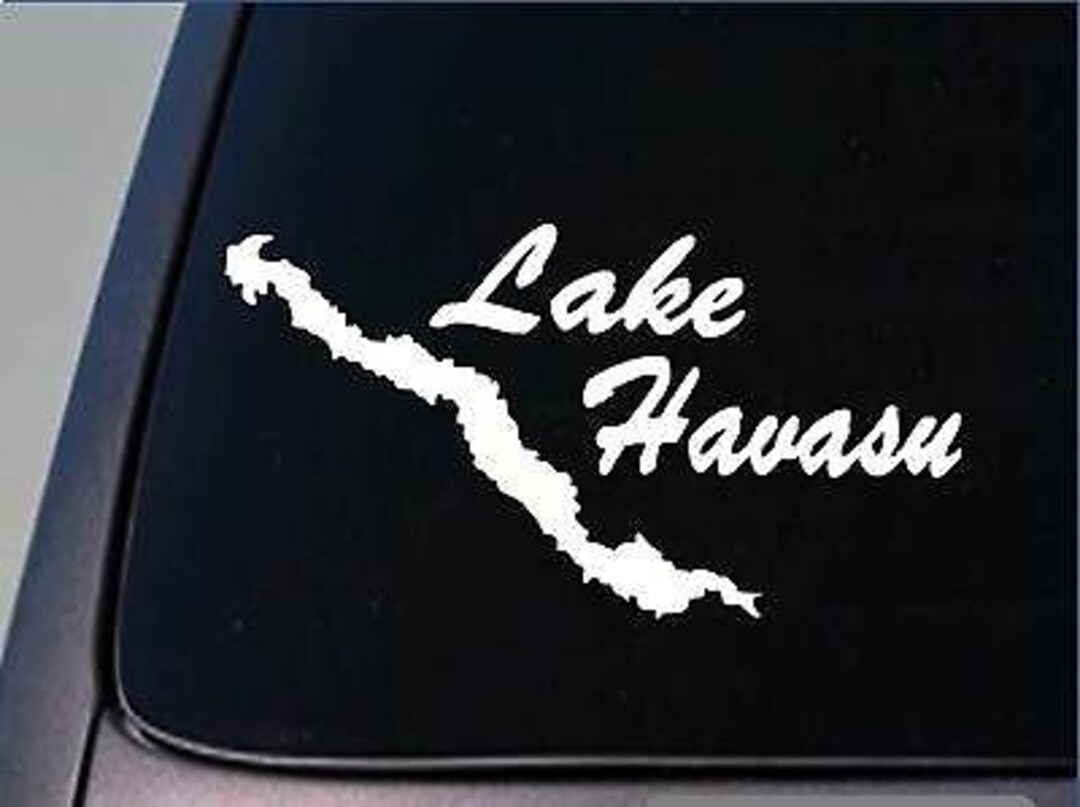 Lake Havasu Map Sticker *G900* 8" Vinyl Havasu Lake Spring Break Water ...
