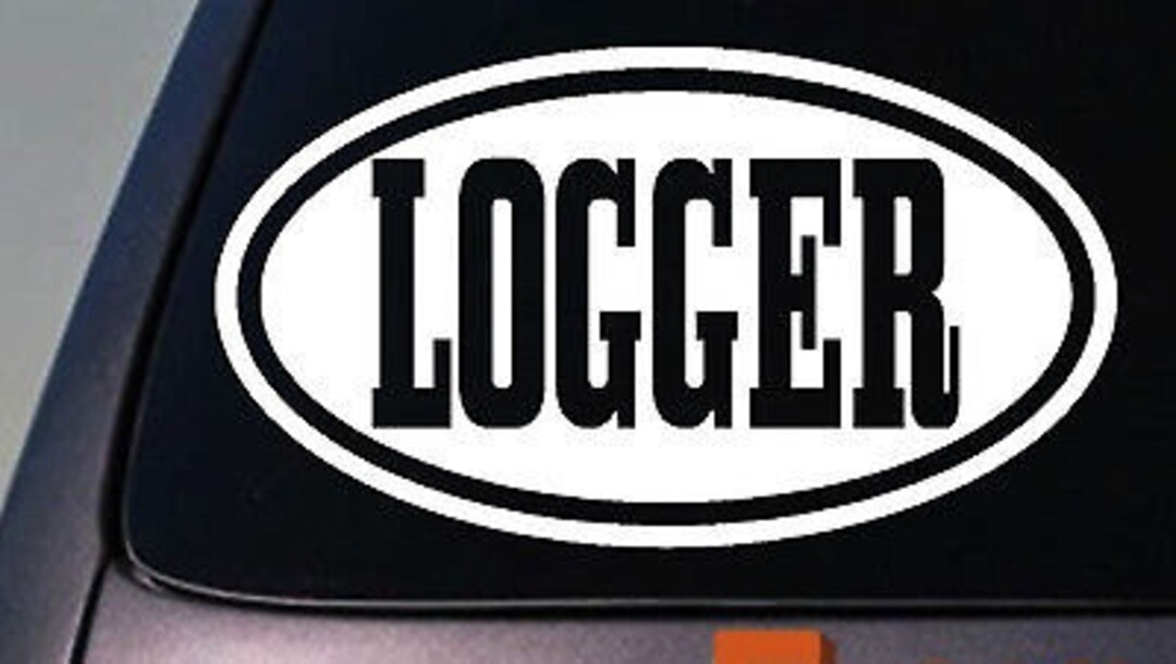 Logger Sticker Decal Chainsaw Forest 6" - Etsy