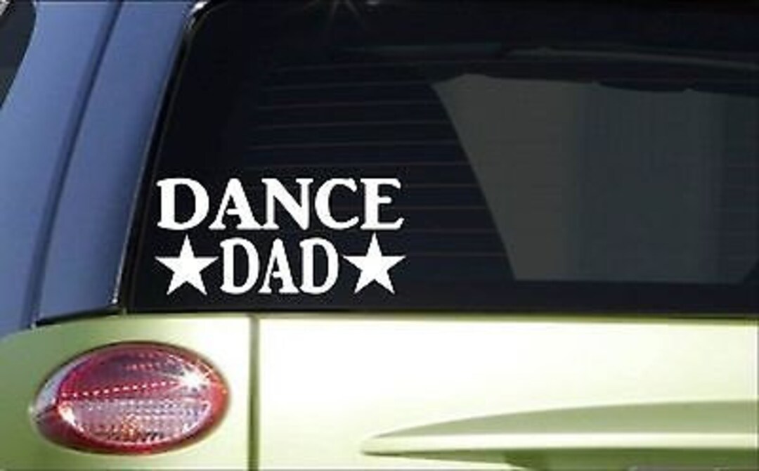 Dance Dad *H813* Sticker Decal Dancer Ballet Tap Dance Shoes Uniform ...