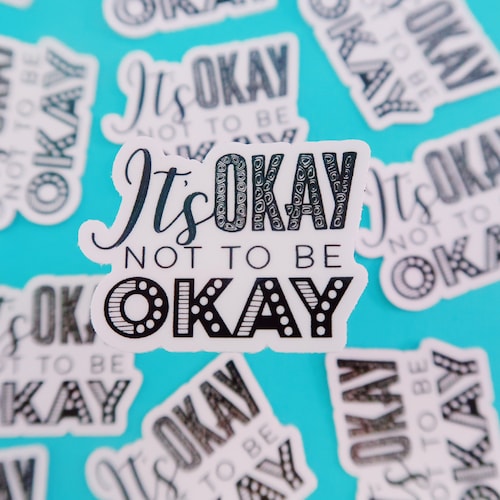 Mini Its Okay Sticker WATERPROOF | Etsy