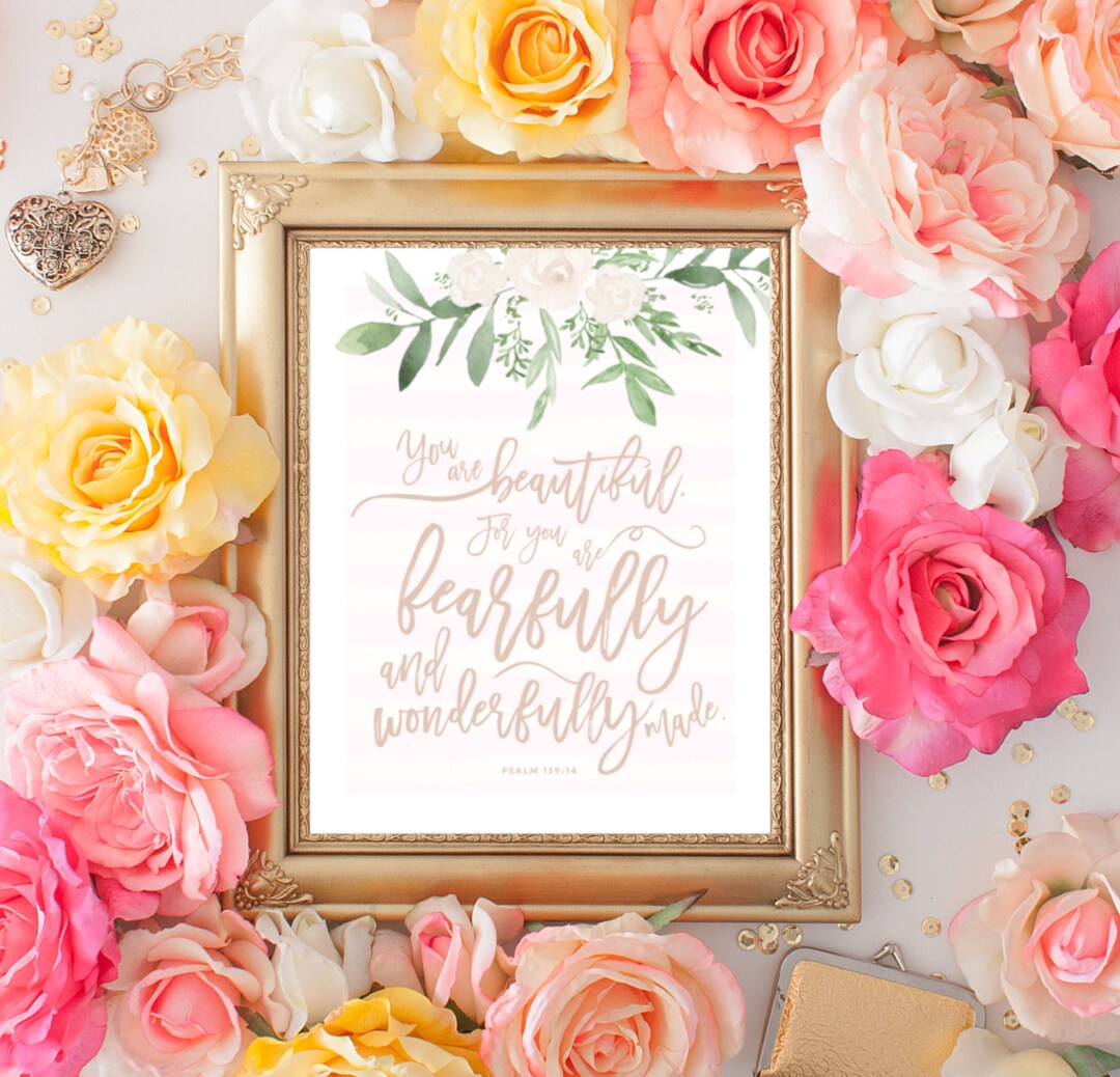 You Are Fearfully and Wonderfully Made, PRINTABLE, Girl's Blush Floral ...