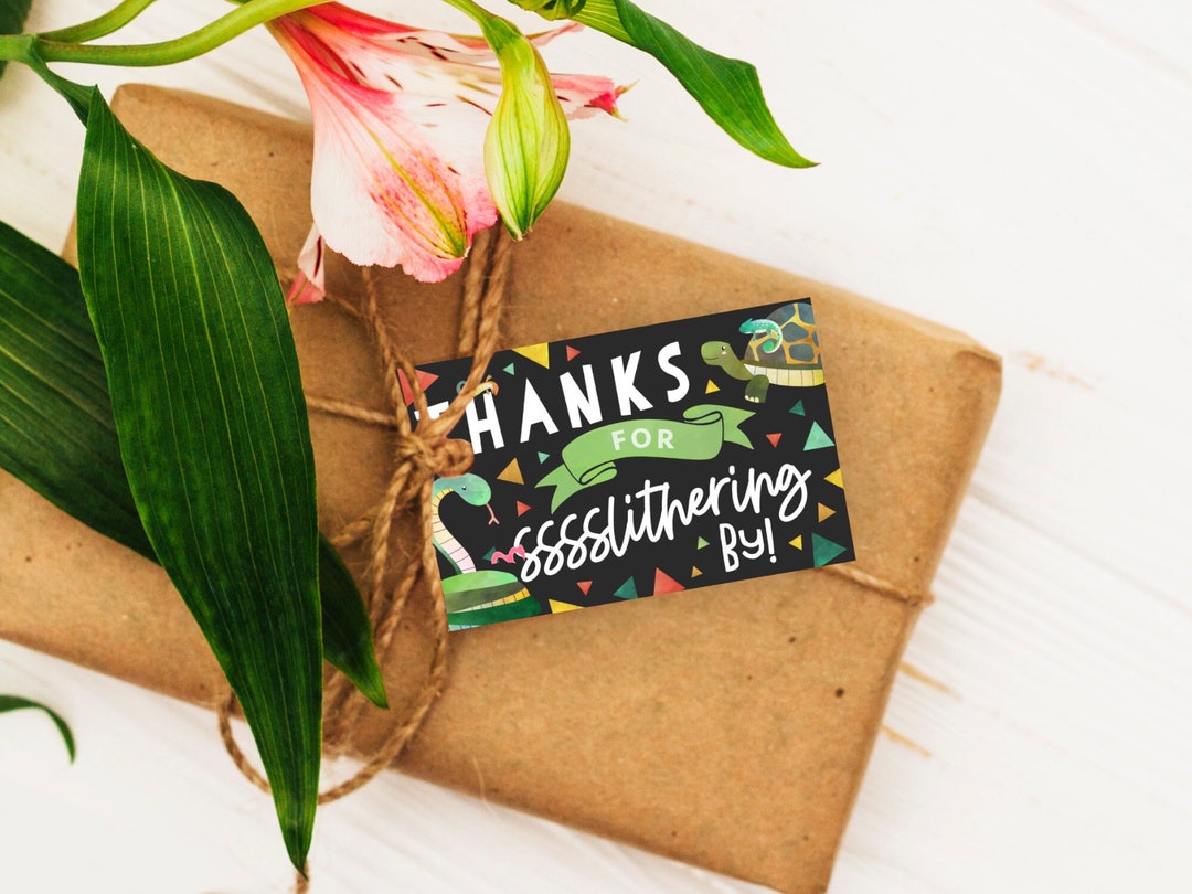 Reptile Thank You Tag, PRINTABLE, Thanks for Slithering By, Creepy ...