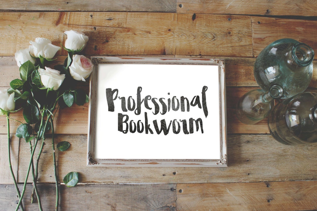 Professional Bookworm, INSTANT DOWNLOAD, Book Lover Home Decor, Reader ...