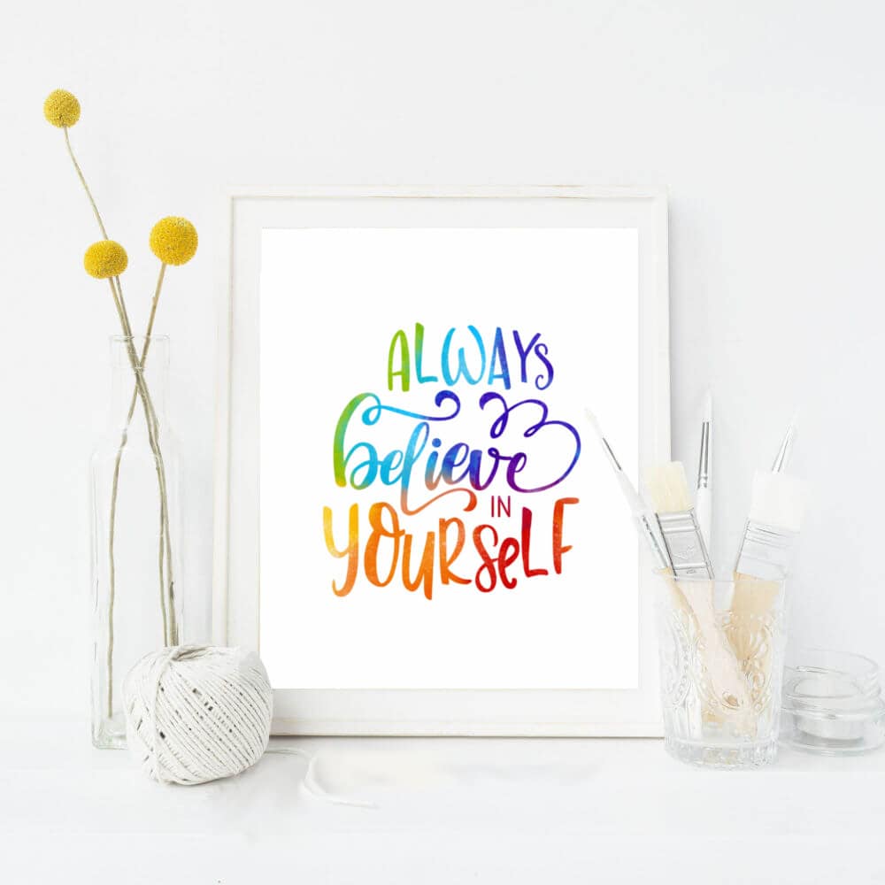 Classroom Decor, INSTANT DOWNLOAD, Always Believe in Yourself ...