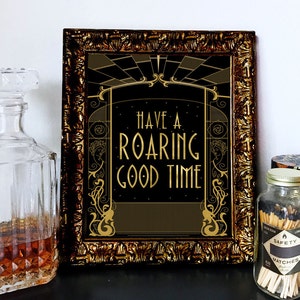 Printable Have a Roaring Good Time Art Deco Black & Gold Roaring 20s ...