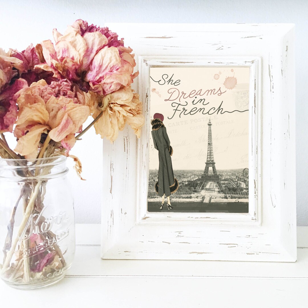 She Dreams in French Printable Sign - Eiffel Tower Parisian Dream ...