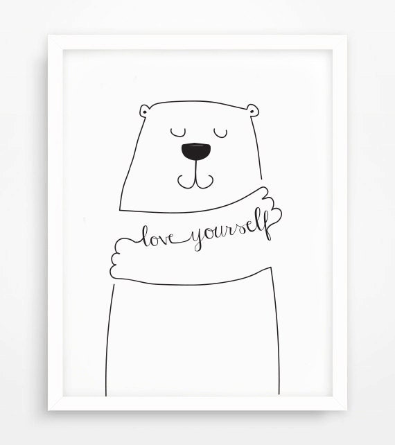 Love Yourself Bear Hug. Printable PDF Nursery Decor Print - Etsy