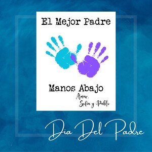 Spanish Fathers Day Handprint Feliz Día Del Padre Spanish Dad Gift ...