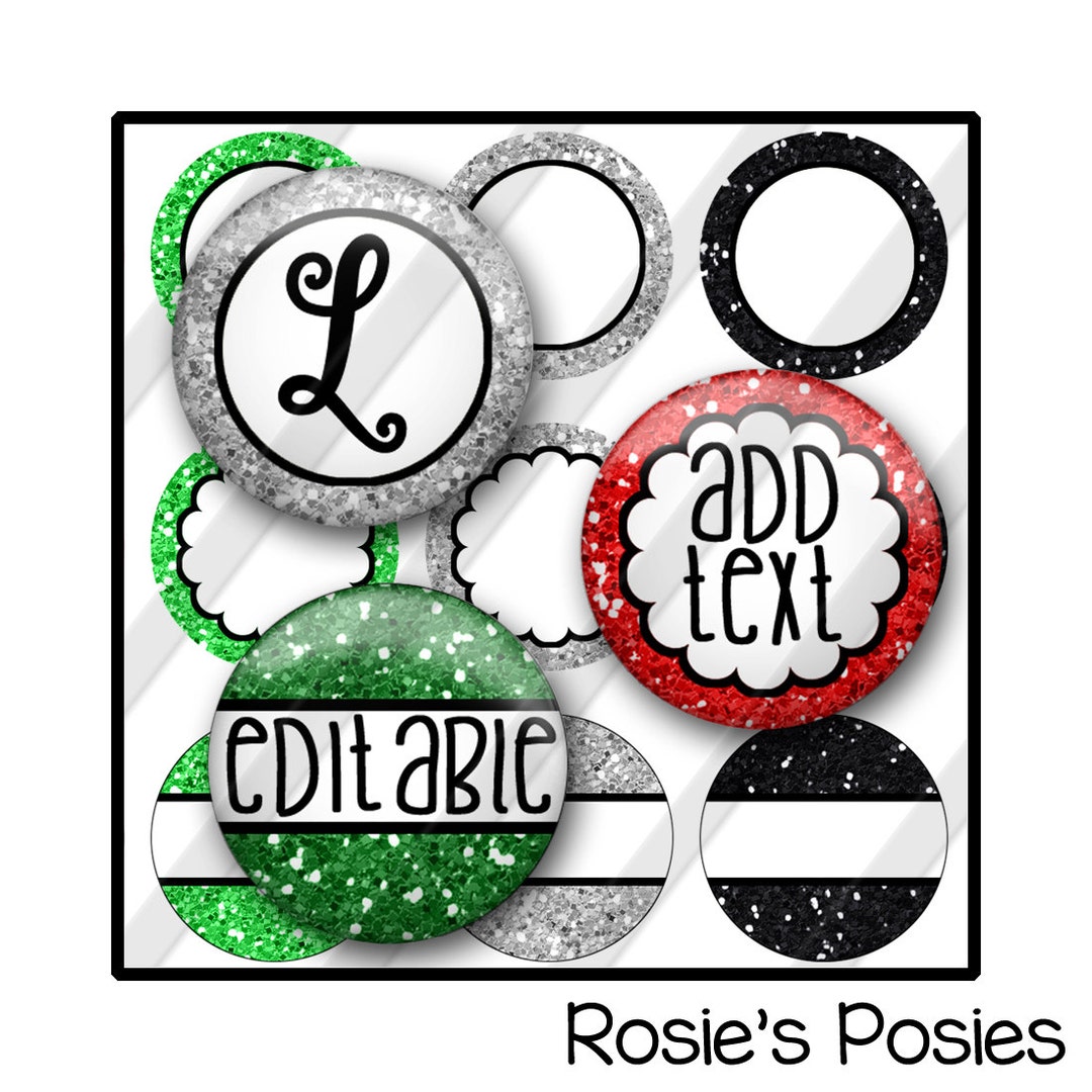 Editable Bottle Cap Image Sheet, Glitter, Black Red Green, Monogram ...