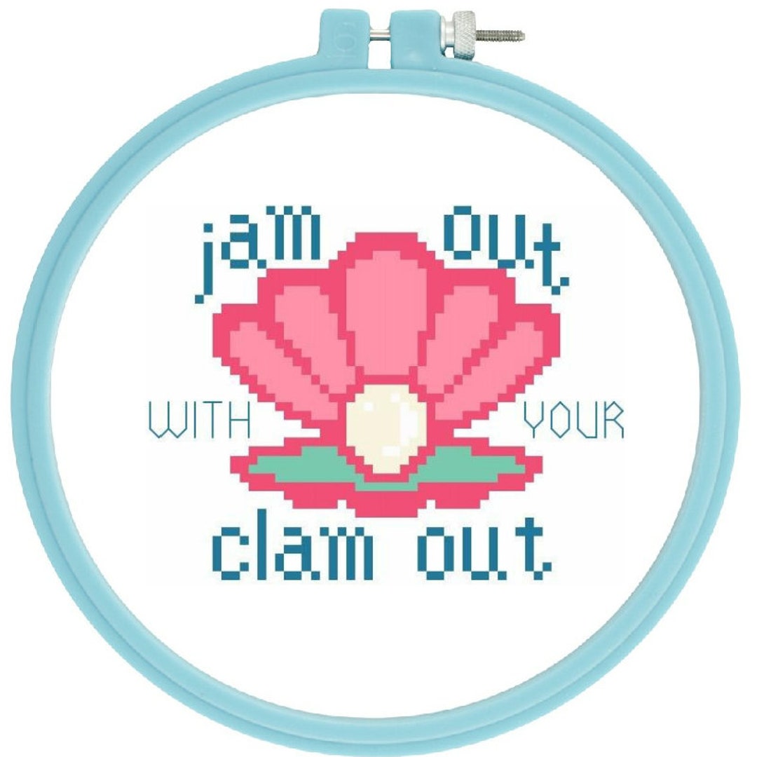 Jam Out With Your Clam Out Cross Stitch Pattern Instant - Etsy