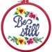 Be Still - Cross Stitch Pattern - Instant Download - Etsy