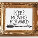 Keep Moving Forward, Wall Art Quotes, Quotes Poster, Poster Quote ...
