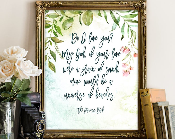 Princess Bride Quote, Romantic Quote, Valentine's Day, Anniversary ...