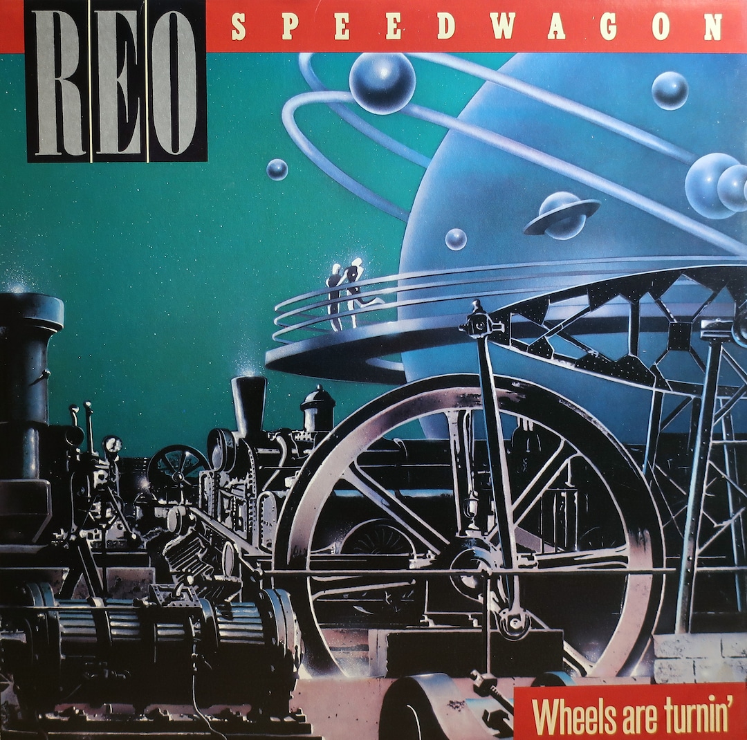Original '84 REO SPEEDWAGON Wheels Are Turnin' Epic Records Vintage U.S ...