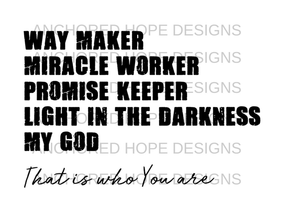 Way Maker Promise Keeper My God Version 2 PNG Worship Song Inspired ...