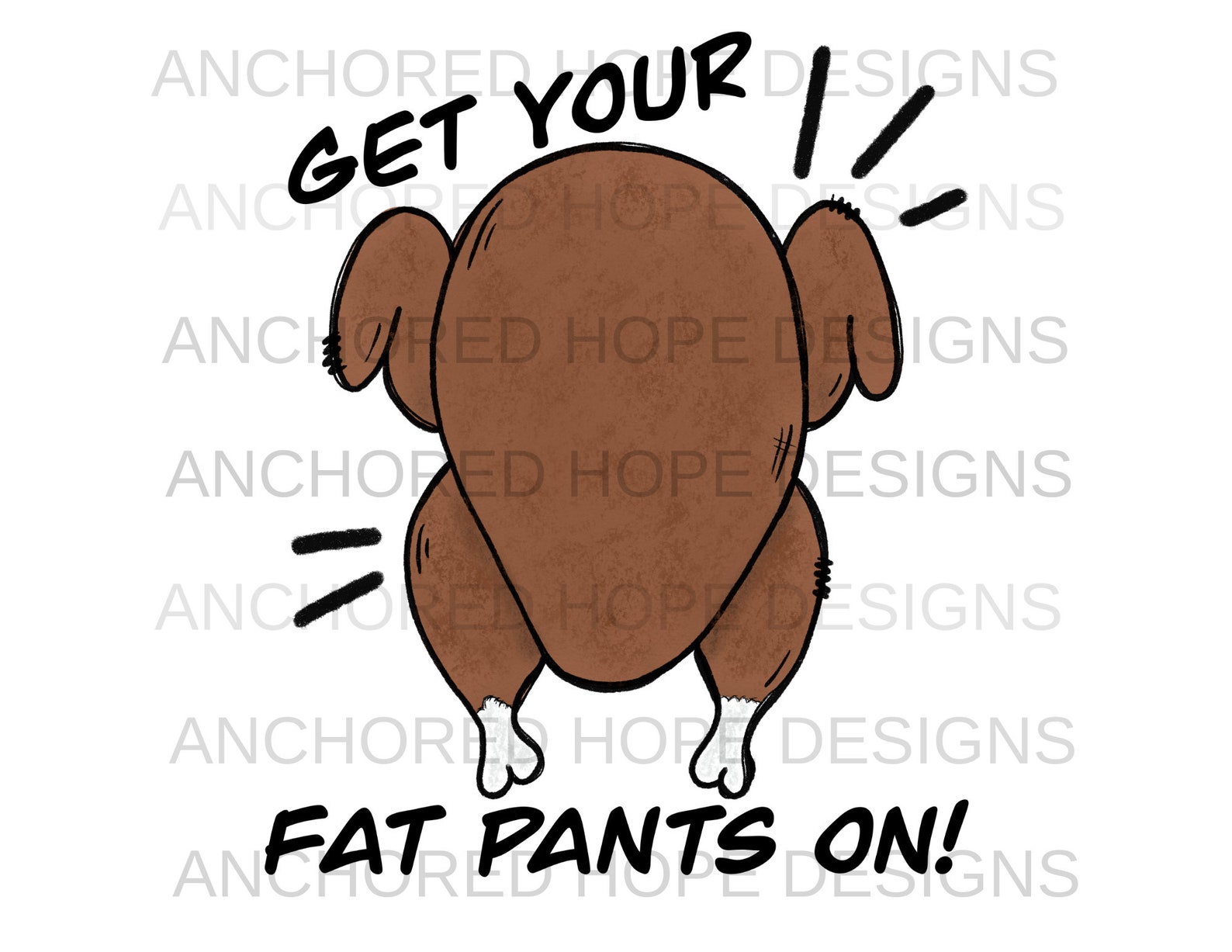 Get Your Fat Pants on Turkey Funny Thanksgiving Fall Hand - Etsy